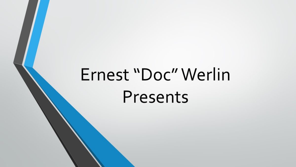 Ernest P. Werlin – "Doc" Werlin shares his archive of writings and ...
